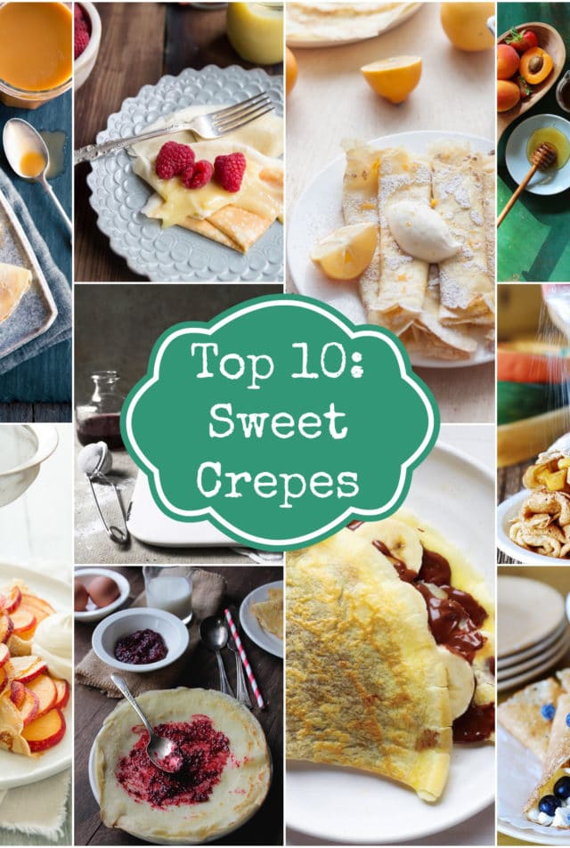 Top 10: Sweet Crepe Recipes - Rainbow Delicious