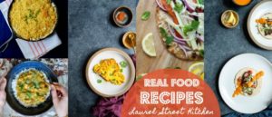 Real Food Recipes with Laurel Street Kitchen - Rainbow Delicious